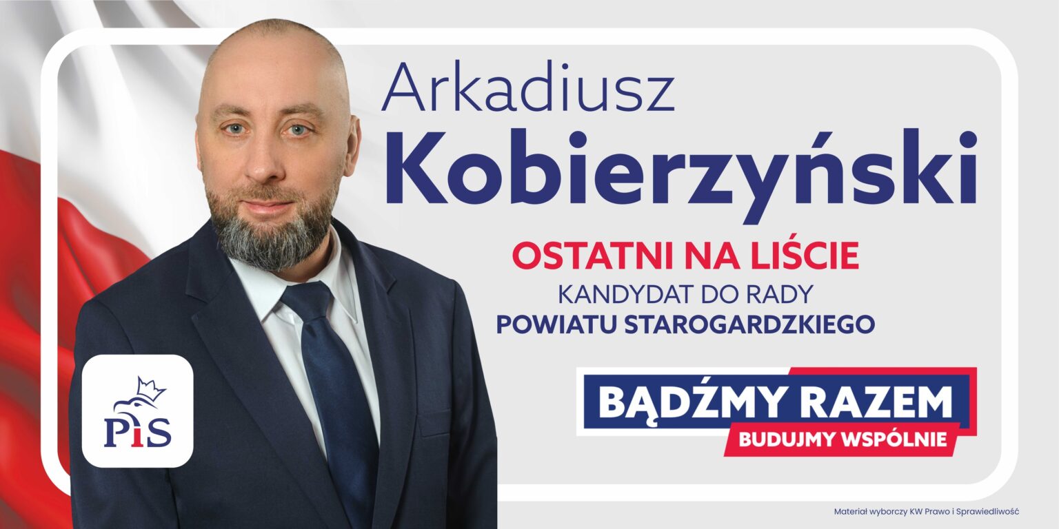 Nasza rekomendacja wyborcza – Arkadiusz Kobierzyński kandydat do Rady ... Nasza rekomendacja wyborcza – Arkadiusz Kobierzyński kandydat do Rady ...
